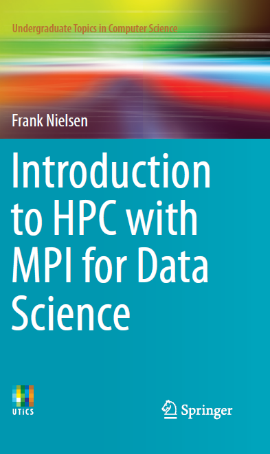 Introduction To Hpc With Mpi For Data Science Frank Nielsen Utics